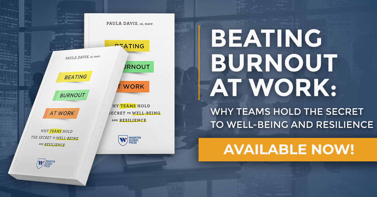 Beating Burnout at Work | A Book by Paula Davis, Resilience Expert